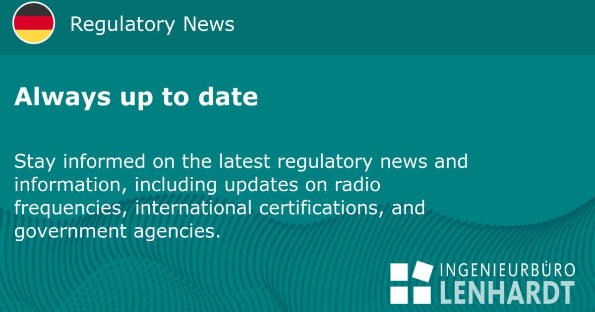Regulatory News for Type Approval and Homologation